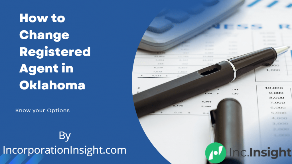 How to Change a Registered Agent in Oklahoma? – Incorporation Insight