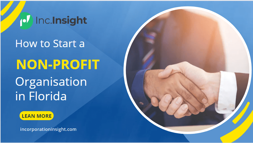 How to Start a Non-Profit Organization in Florida – Incorporation Insight